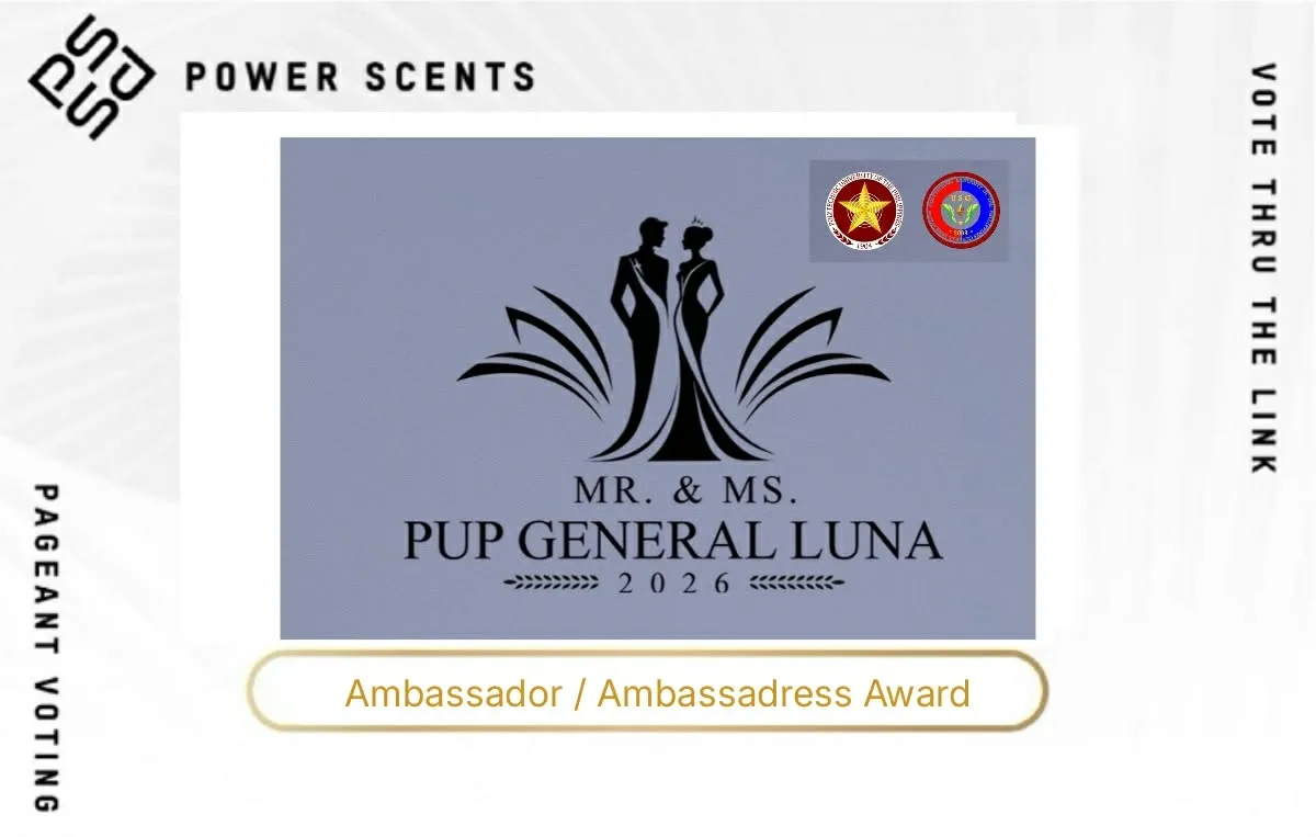 Phil John Resurreccion - Mr. & Ms. PUP Gen. Luna 2026 - Power Scents ...